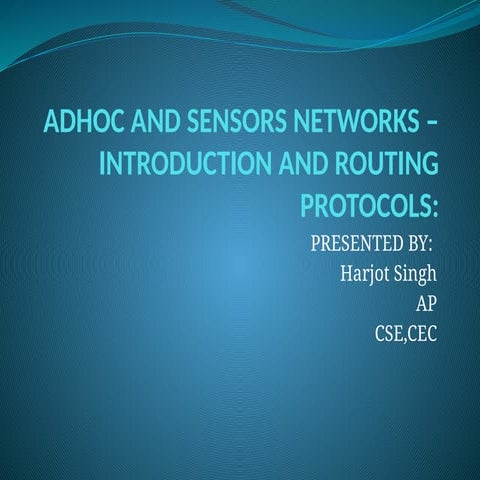 Intro to Adhoc Sensor Networks and Routing Protocols | PPTX
