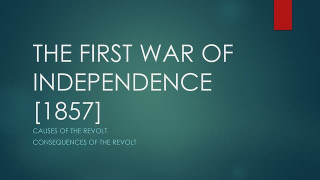 The First War of Independence, 1857 | PPTX