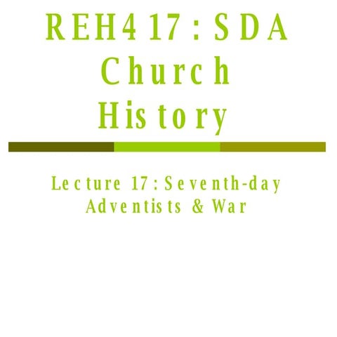 SDA Attitudes to War - A History | PPT