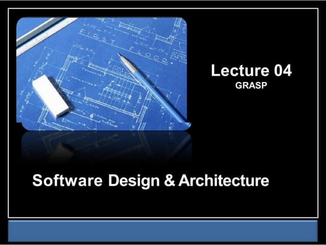 Software Design And ArchitectureLecture-4.pptx Software Design And ArchitectureLecture-4.pptx