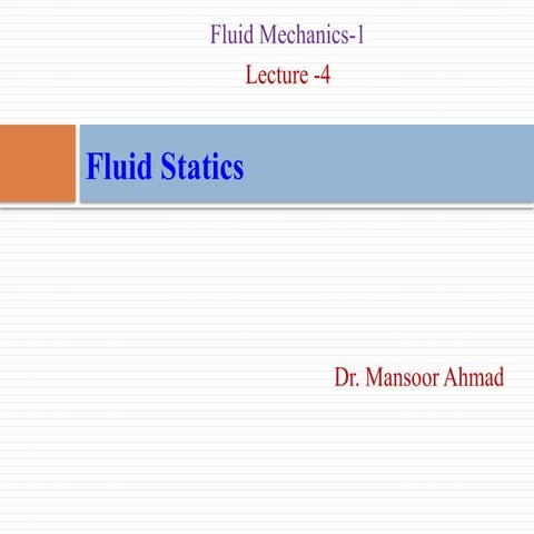 Lecture-4-Fluid Statics Fluid Enginering | PPTX