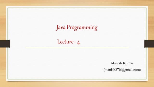 Lecture 4_Java Method-constructor_imp_keywords | PPT Lecture 4_Java Method-constructor_imp_keywords | PPT
