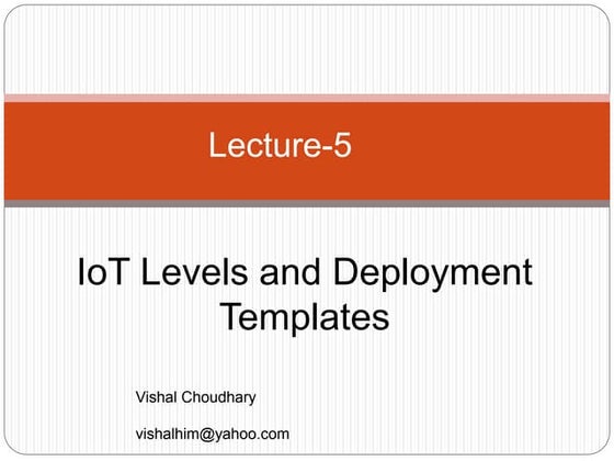 IoT Levels and Deployment Templates | PPTX