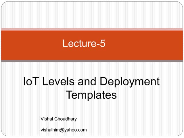 IoT Levels and Deployment Templates | PPTX