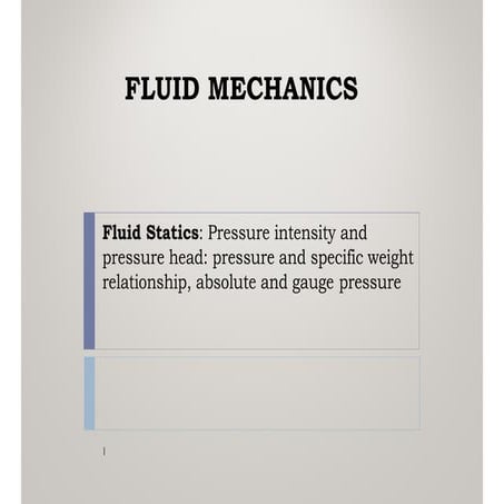 Fluid Mechanics: fluid statics: pascals law, hydrostatic law | PPTX