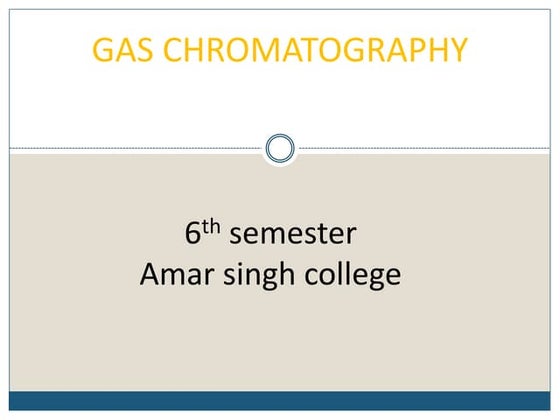 Column in gas chromatography | PPTX