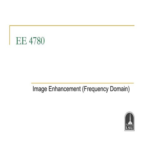 Lecture - Image Enhancement (frequency domain).ppt
