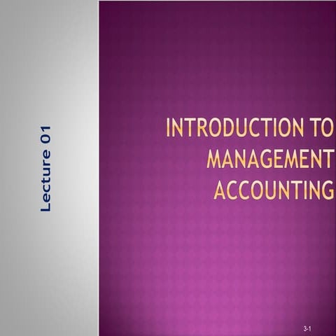 Lecture-Introduction to Management Accounting.ppt