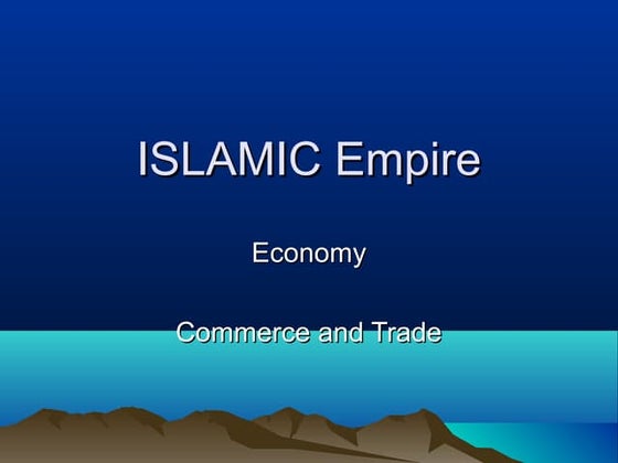 Lecture islamicempiretrade-101004210131-phpapp01 | PPT