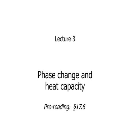 Lecture-Notes_Phase-Change-and-Heat-Capacity.pdf