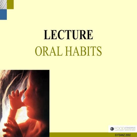 lecture-oral habits and oral health.pptx