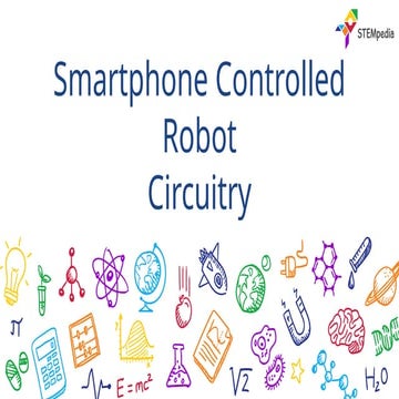 Lecture-Slide-4.1.3-Smartphone-Controlled-Robot-Circuitry.pptx