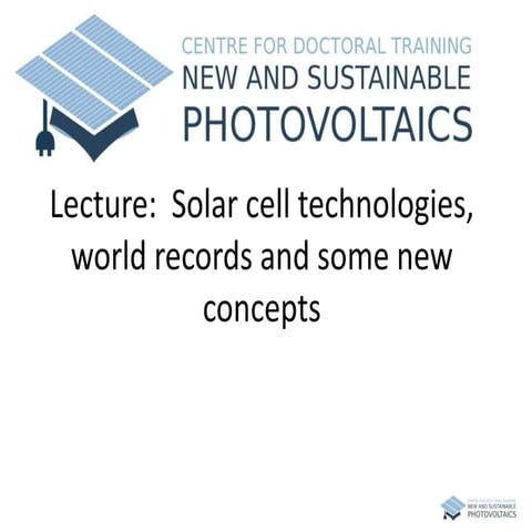 Lecture 10: Solar Cell Technologies | PPT