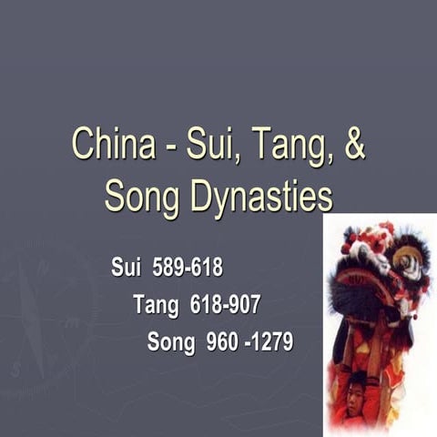 China - Sui, Tang, and Song | PPTX
