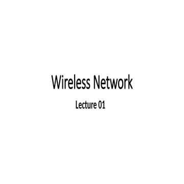 what is wire less network Lecture 01 .pptx