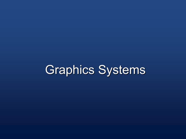 Lec 2 Graphics Systemppt