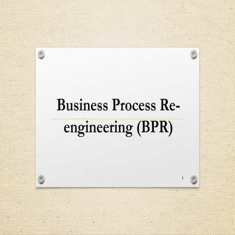 Lecture02business Process Reengineeringppt