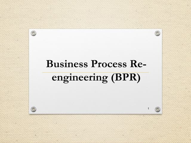 Lecture02business Process Reengineeringppt