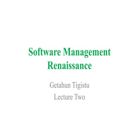 Lecture 02 Software Management Renaissance.ppt