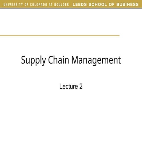Lecture02 supply chain management presentation | PPT