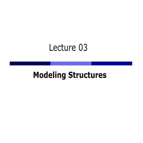 Lecture03(DHDN)-Modelling-Structures.pdf