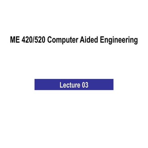 Lecture. COMPUTER AIDED ENGINEERING L.pptx
