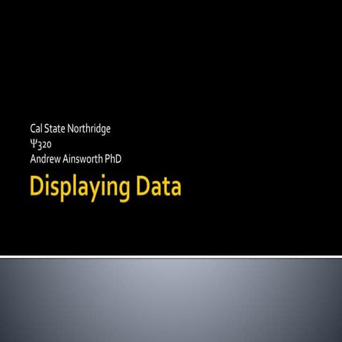 Lecture03 displaying data | PPT