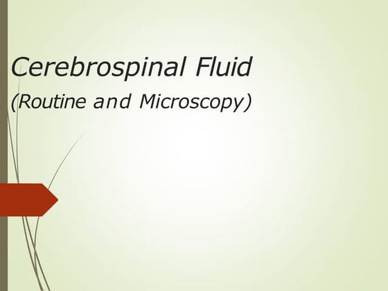 Collection, transport and processing of clinical specimens: CSF | PPTX