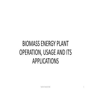 Renewable energy Lecture05 : Biomass Energy | PPTX