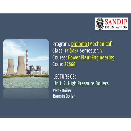 Lecture 05_PPE_Unit 2: High Pressure Boilers | PDF