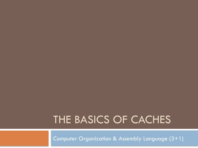 The Basics of Caches COMPUTER ARCHITECTURE | PPT The Basics of Caches COMPUTER ARCHITECTURE | PPT