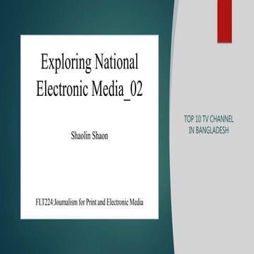 Lecture 08 exploring national electronic media 02 | PPT