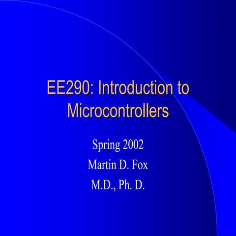 Lecture 09 IntroToMicrocontrollersS03 (2).ppt