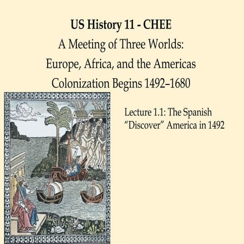 Lecture 1.1 three worlds meet - the Spanish "Discover" America | PPT