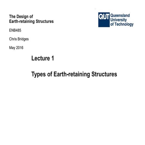 The design of earth-retaining structures - Lecture 1 | PDF