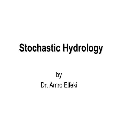 Stochastic Hydrology Lecture 1 Introduction Pdf Geology Science