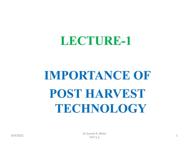 Lecture 1: Importance of Postharvest Technology | PPT