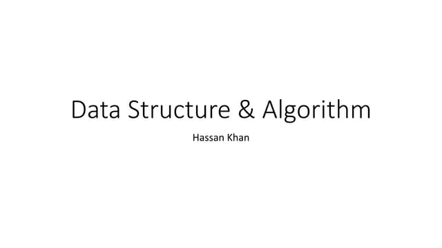 Lecture 1. Data Structure & Algorithm.pptx Lecture 1. Data Structure & Algorithm.pptx