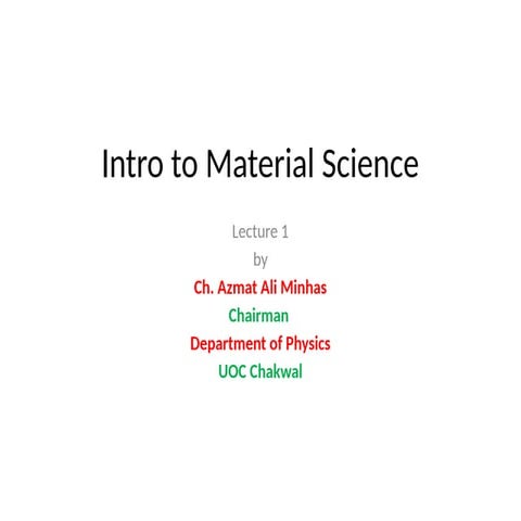 Introduction to Material Sciences, Lecture 1 | PPT