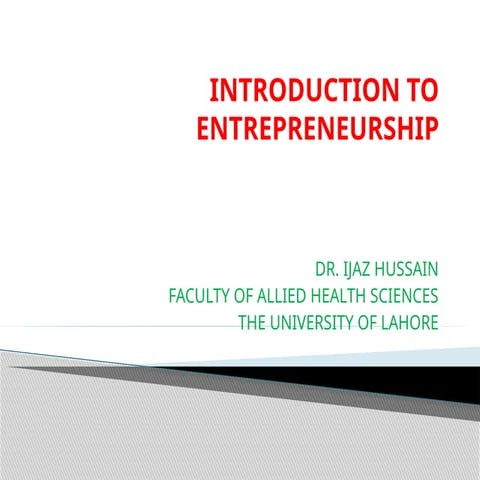 Introduction of entrepreneurship and their explanatiom | PPT