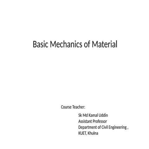 Basic mechanics of solids for civil engieering | PPT