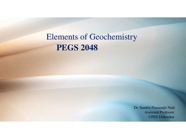 Geochemical cycle and mobility of elements | PPTX