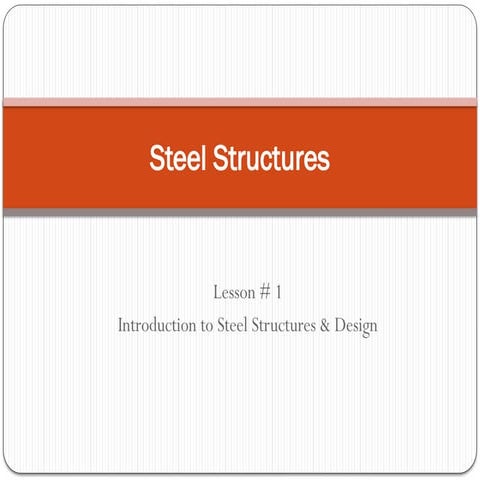 Steel structures design problem related lectures | PPTX