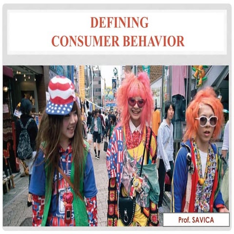 Defining consumer behavior | PPTX