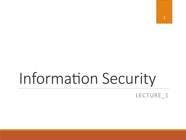Lecture1 Inforsec Computer And Internet Securitypptx 3283