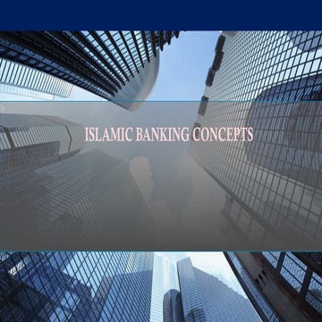 Lecture 1 - ISLAMIC BANKING CONCEPTS.pptx