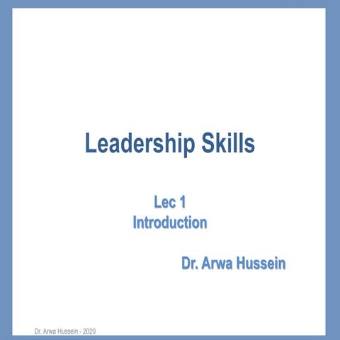 Lecture 1-Leadership Skills- Introduction.pptx