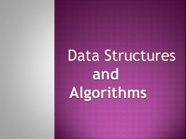 Lecture 1 Data Structures And Algorithms Ppt
