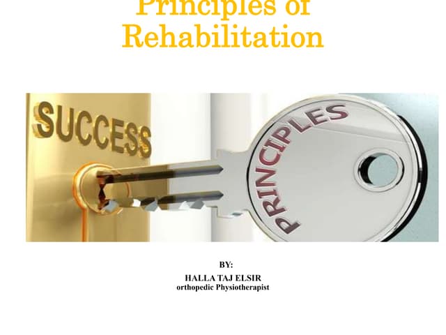 Lecture 1-Principles of Rehabilitation.pptx Lecture 1-Principles of Rehabilitation.pptx