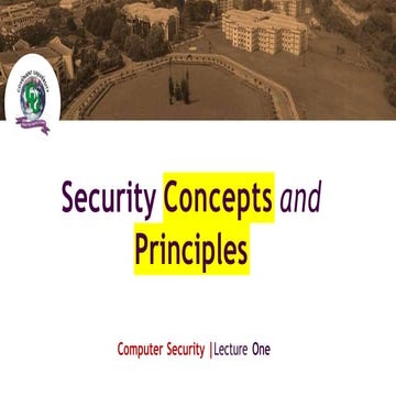 Lecture 1 - Security Concepts and Principles.pptx